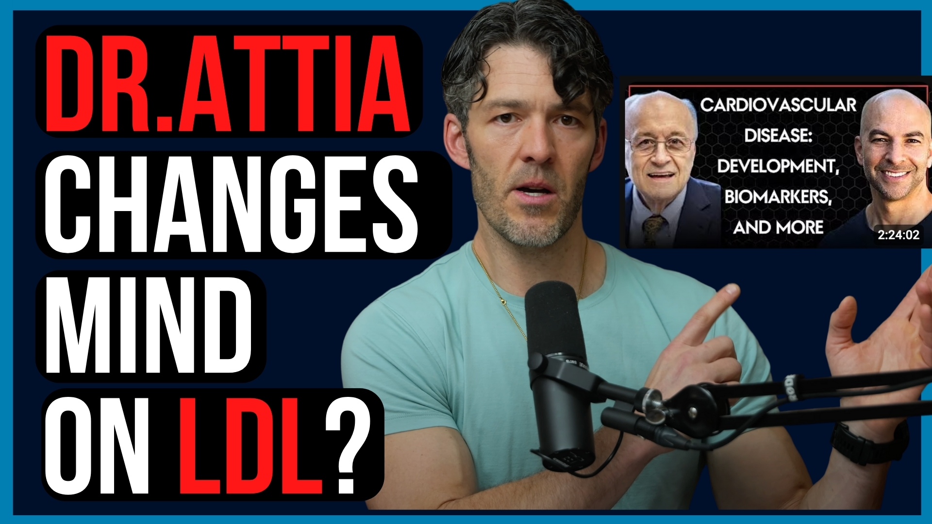 Dr. Peter Attia Changes View of LDL Cholesterol?
